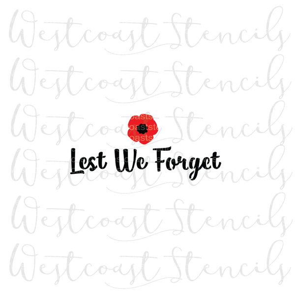 Remembrance, Veteran's Day - Westcoast Stencils
